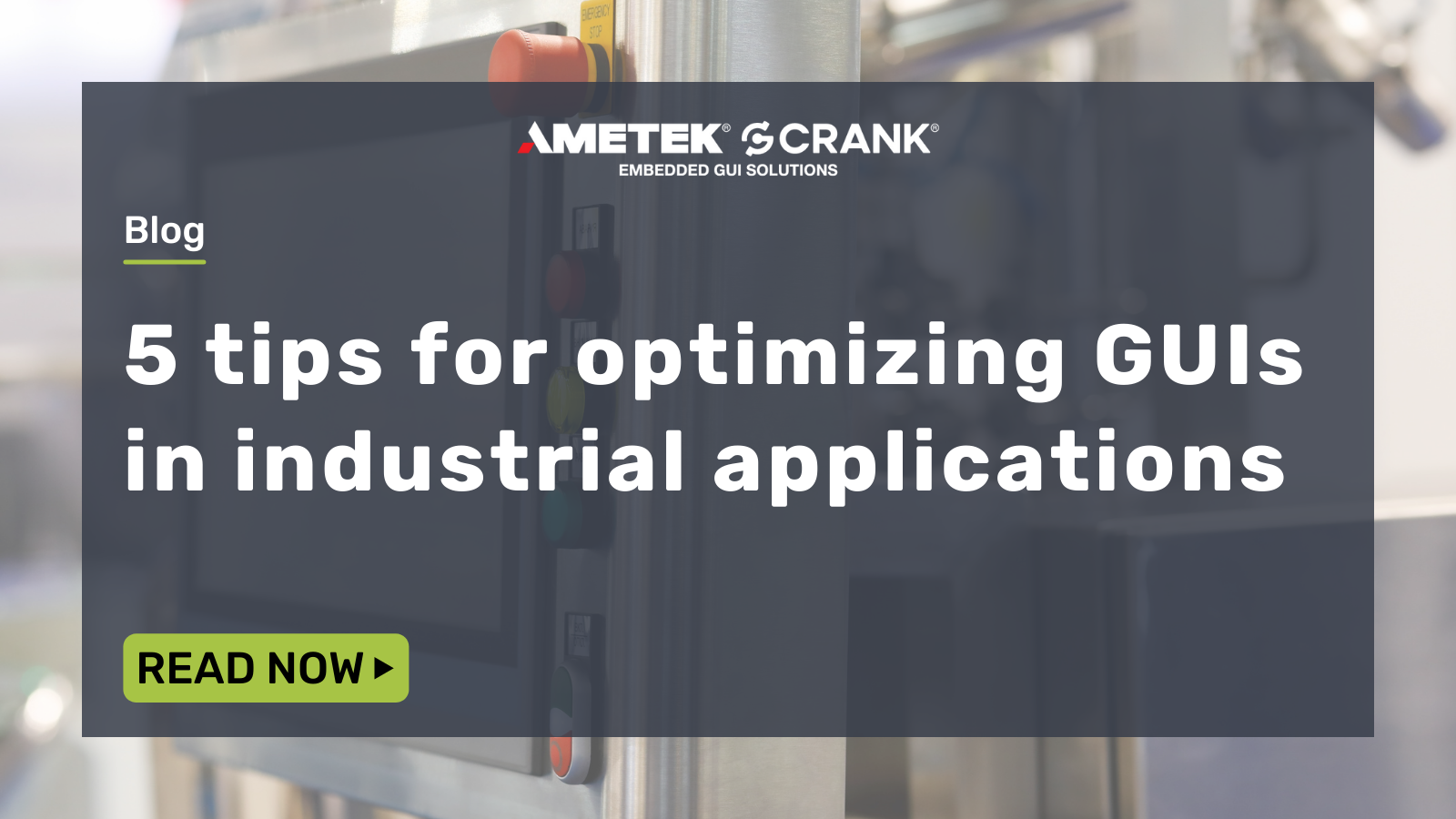 5 tips for optimizing GUIs in industrial applications